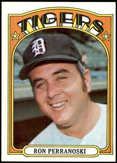 WHEN TOPPS HAD (BASE)BALLS!: A 1972 RE-DO: RON PERRANOSKI