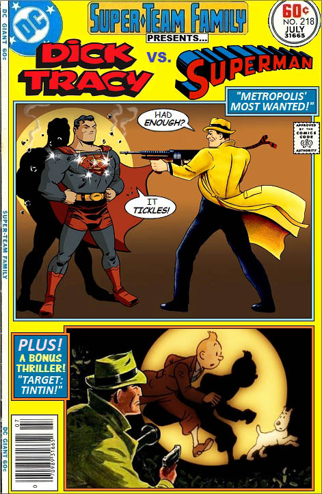 Super-Team Family: The Lost Issues!: Dick Tracy Vs. Superman (Plus Tintin)
