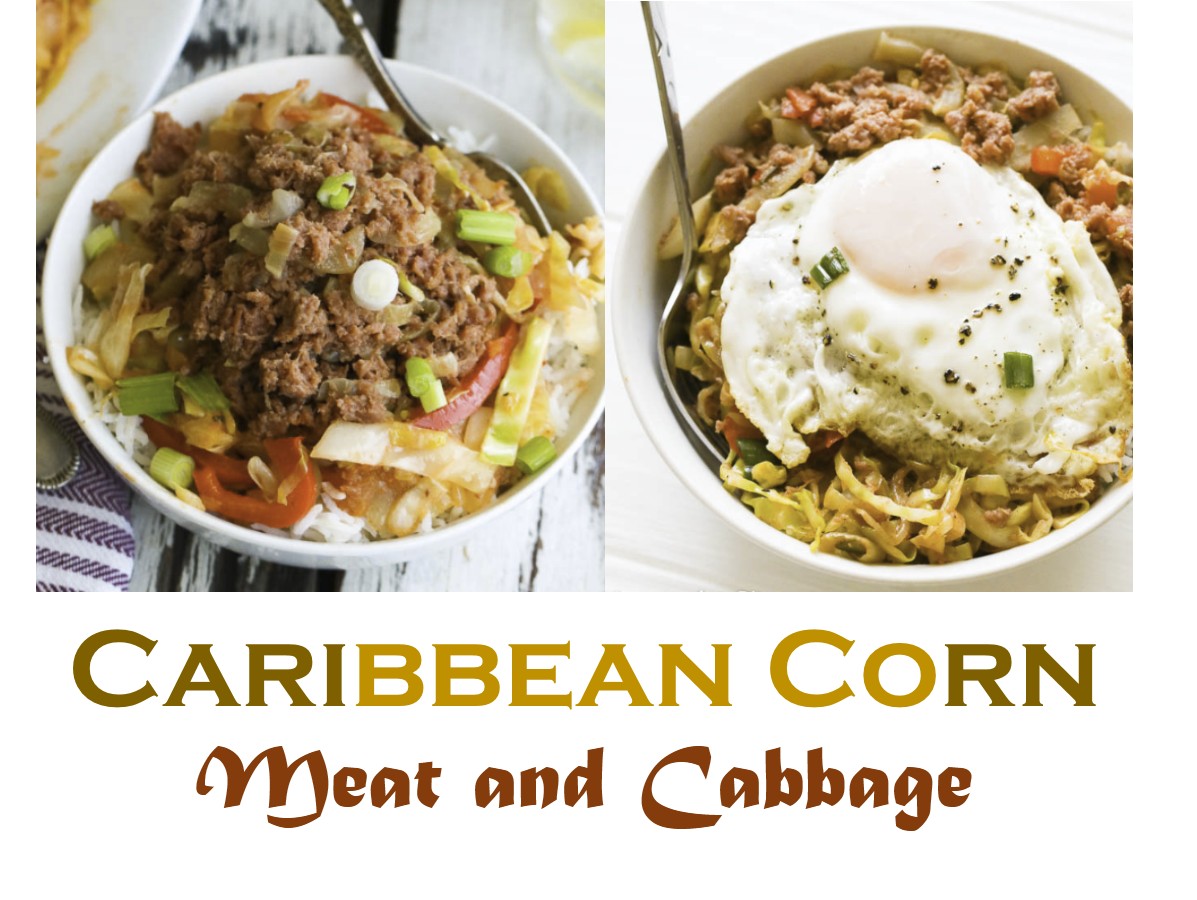 4093 Reviews: THE BEST EVER #Recipes >> Caribbean Corn Meat and Cabbage