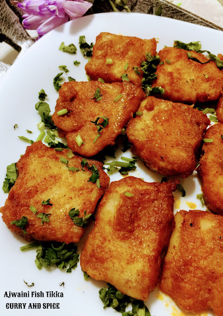 CURRY AND SPICE: AJWAINI FISH TIKKA