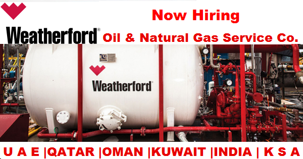 WEATHERFORD OIL & GAS COMPANY JOB OPENINGS | QATAR | SAUDI ARABIA ...