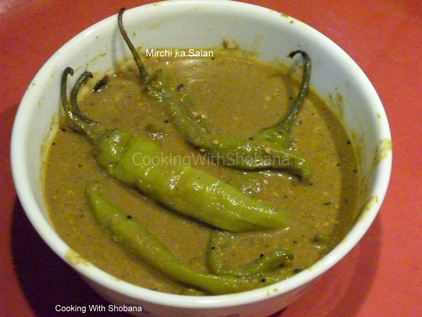 Cooking With Shobana : MIRCHI KA SALAN