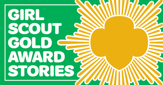 Weekly Girl Scout Gold Award Spotlight - Girl Scout Blog