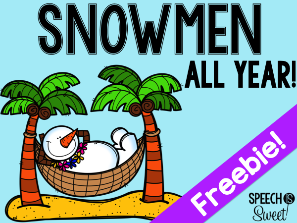 Snowmen All Year (Plus Freebie) - Speech is Sweet