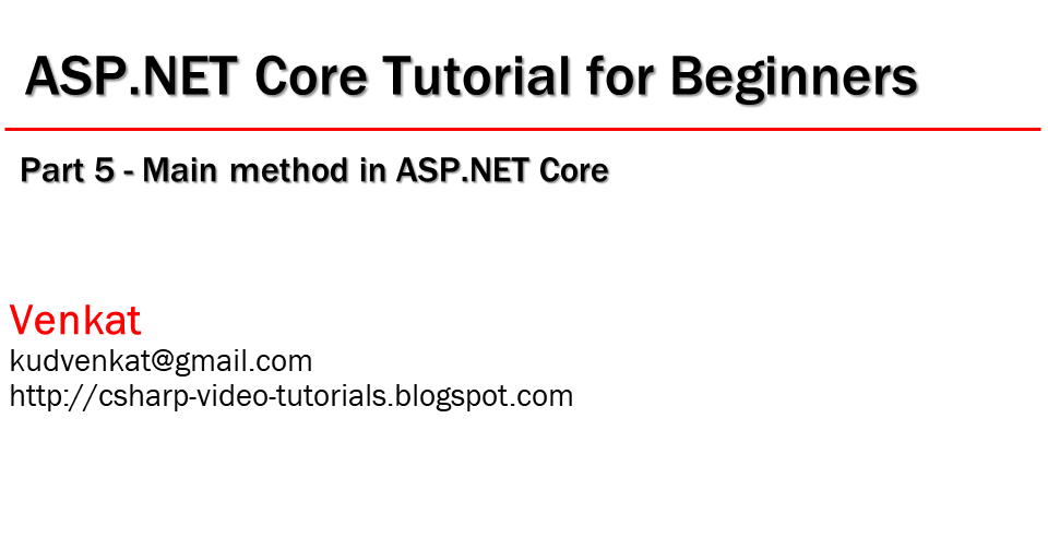Sql server, .net and c# video tutorial: Main method in asp.net core ...