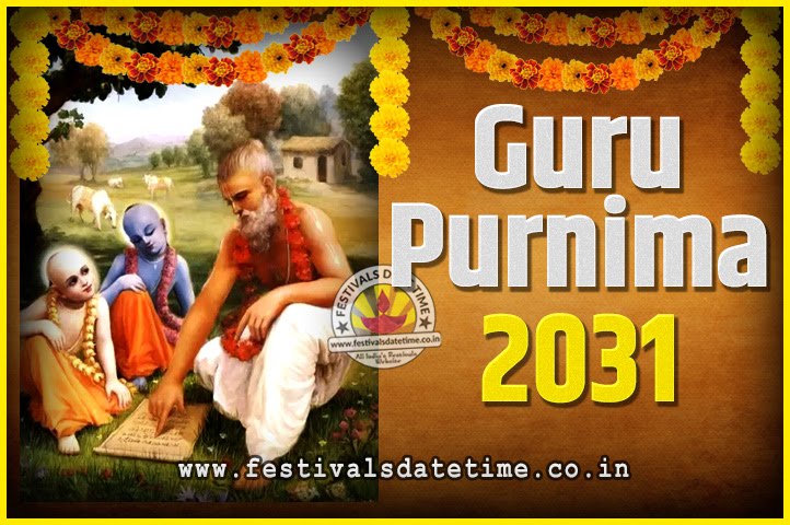 2031 Guru Purnima Pooja Date and Time, 2031 Guru Purnima Calendar ...