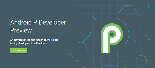 Android P First Developer Preview Released - Things to Know - Dope Techs