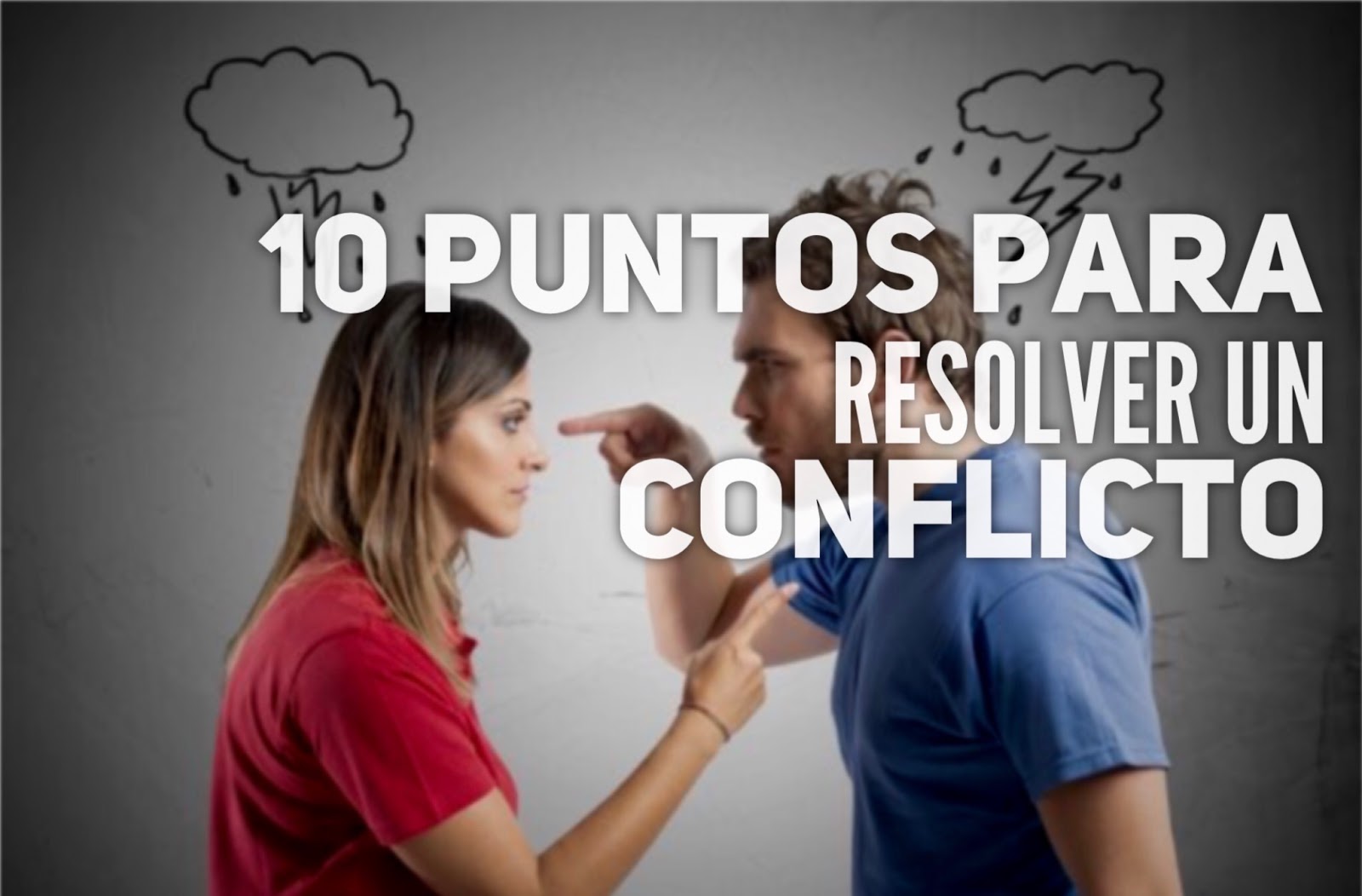 10 puntos para resolver conflictos!!