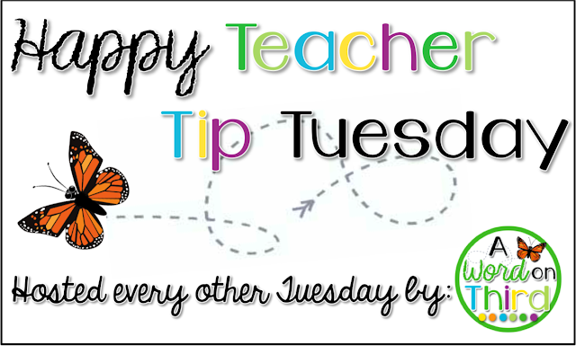 Happy Teacher Tip Tuesdays | A Word On Third
