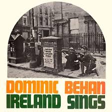 Celtic Vital Signs [Reels, Rhymes & Rebellion]: Dominic Behan - Ireland ...