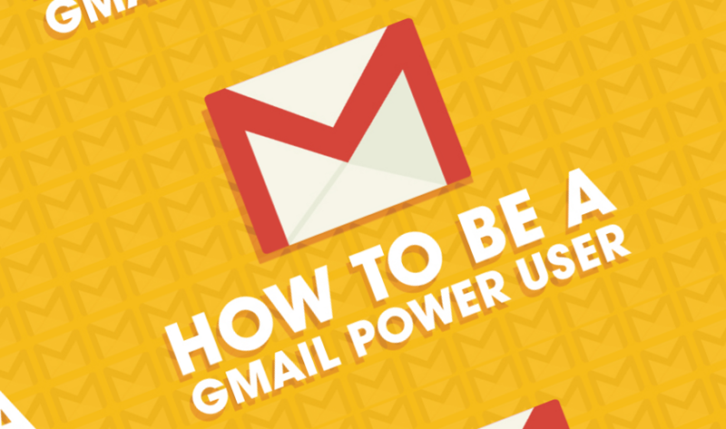 How To Be A Gmail Power User [INFOGRAPHIC]