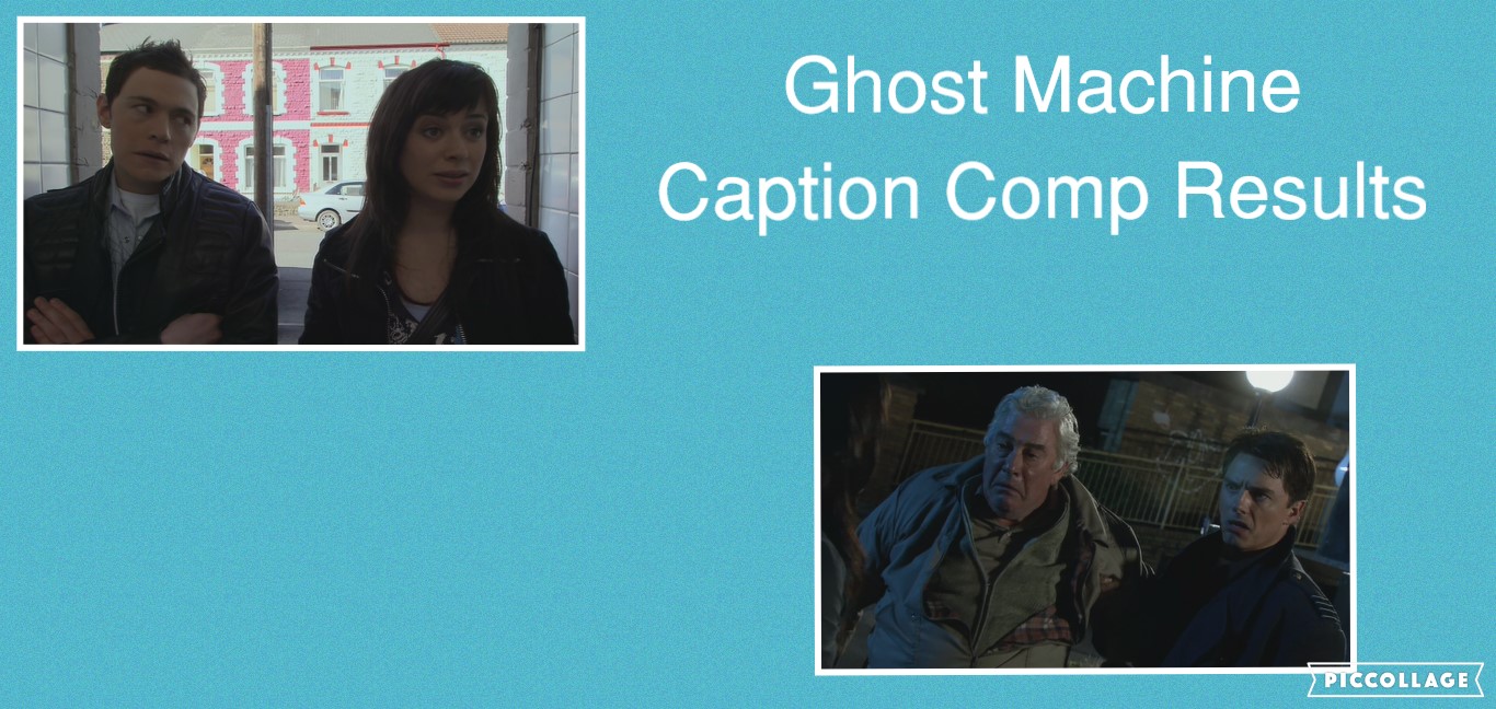 Project: Torchwood: The Coffee Shop Caption Comp Ghost Machine Series 1