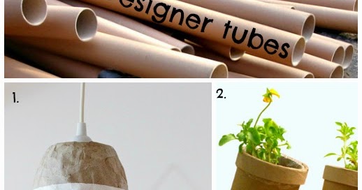 Upcycle: Classy cardboard tubes | the ReFab Diaries
