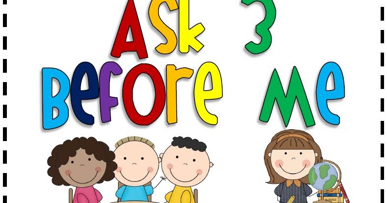 Quick Management Tip: Ask 3 Before Me (Repost) | 3rd Grade Thoughts