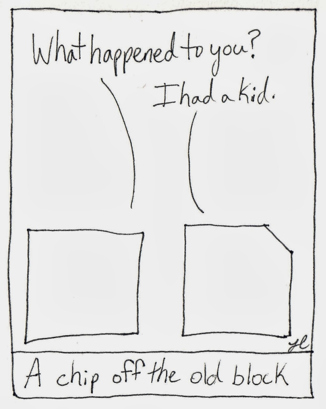 True Story: A Chip Off the Old Block