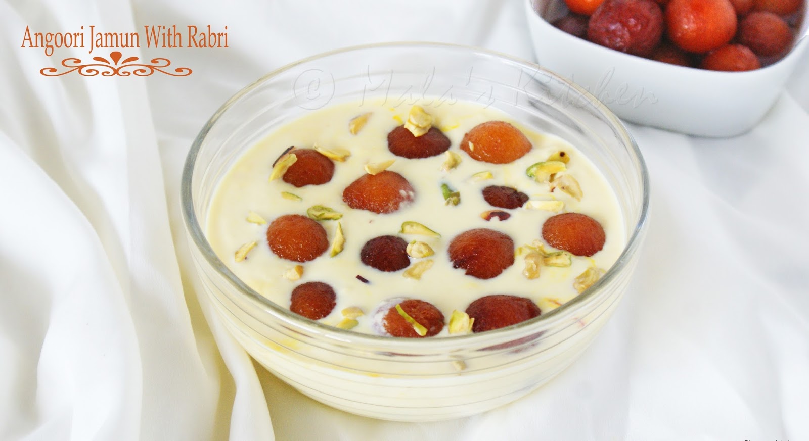 Angoori Jamun With Rabri - Malas-Kitchen