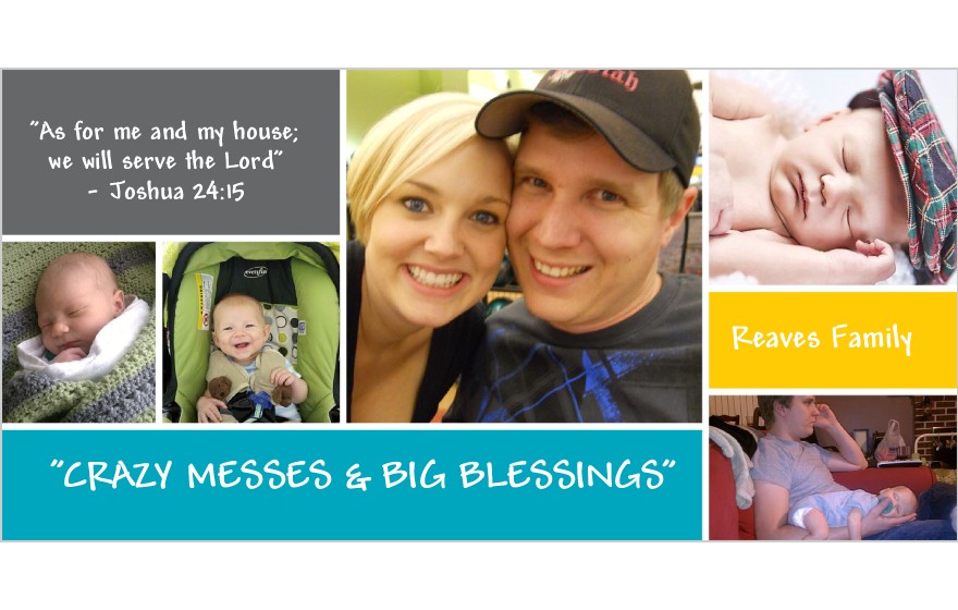 "CRAZY MESSES & BIG BLESSINGS"