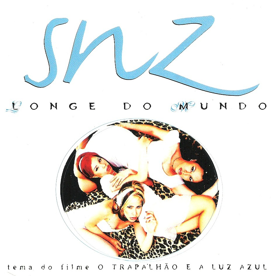 Single: SNZ - Longe Do Mundo - Encartes Pop
