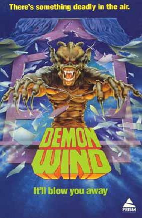 VISIONES DESDE LO INFECTO: DE CINE: VIENTO DEL INFIERNO (DEMON WIND)