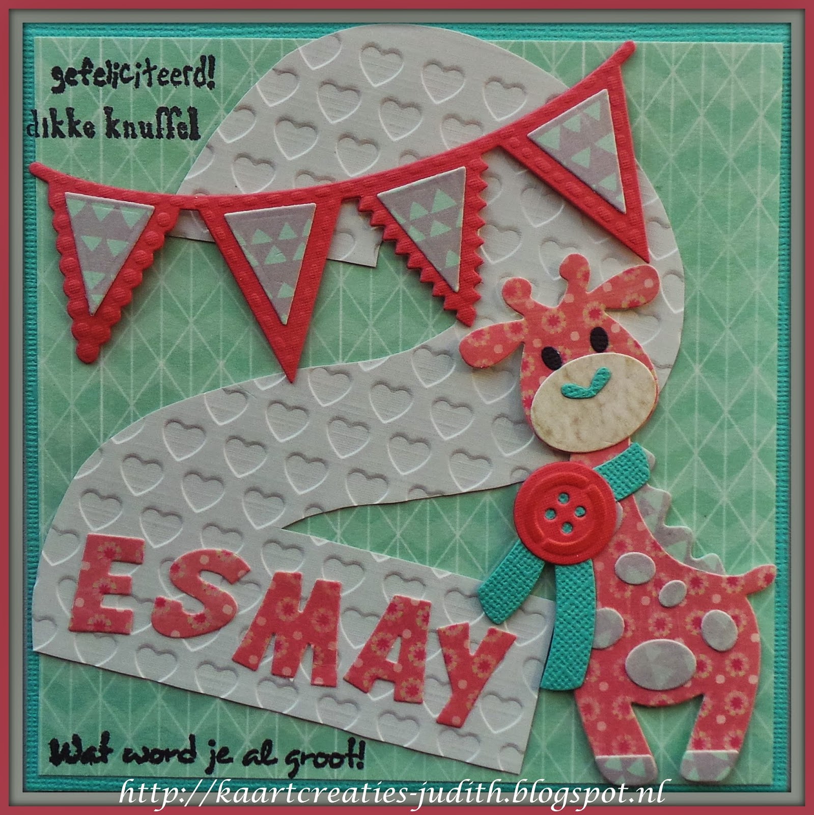 Kaarten en Creaties van Judith: Esmay 2 jaar...