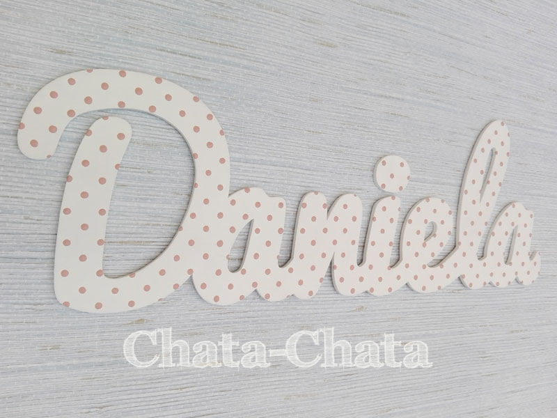 Chata-chata. Decoración infantil: LETRAS PARA "DANIELA"