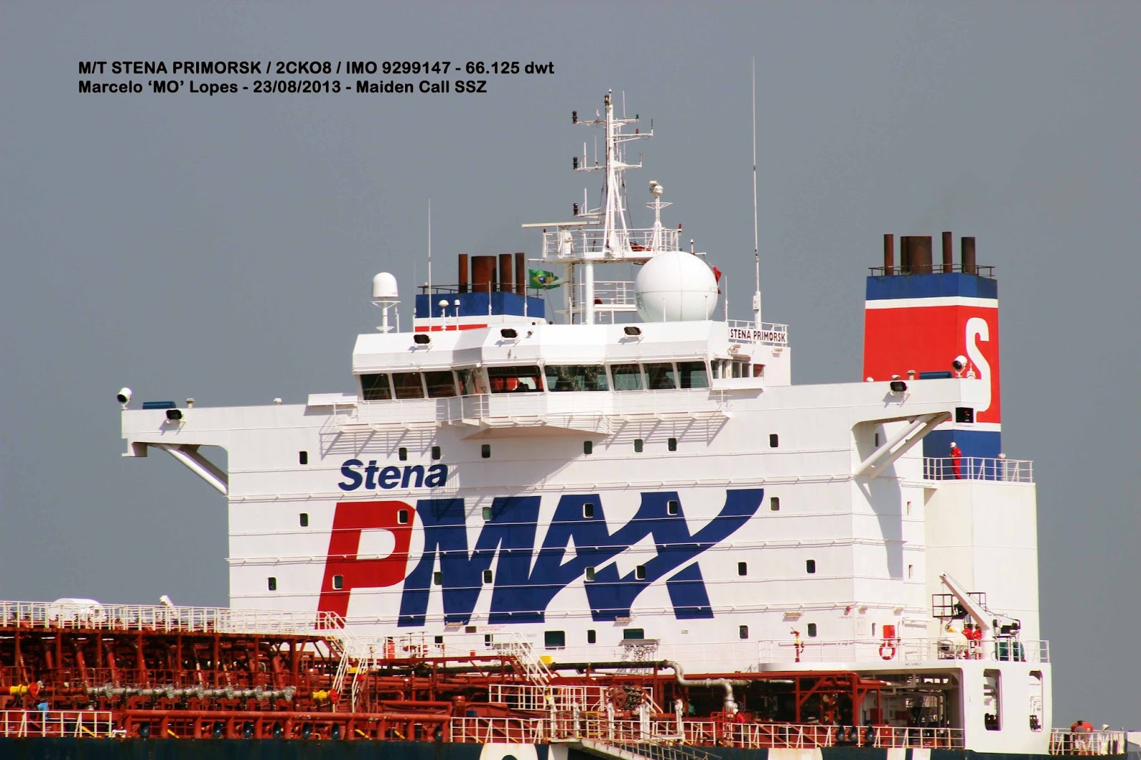 Santos Shiplovers: M/T Stena Primorsk / 2CKO8 - Maiden call Santos of a Stena's PMax class vessel