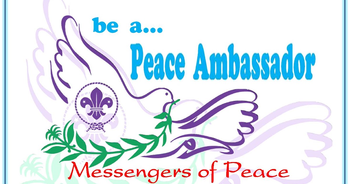 Messenger of Peace: Be a... Peace Ambassador