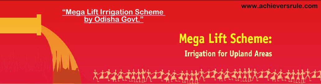 Mega Lift Irrigation Scheme - All You Need to Know
