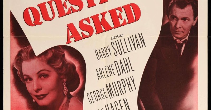 The Signal Watch: Noir Watch: No Questions Asked (1951)