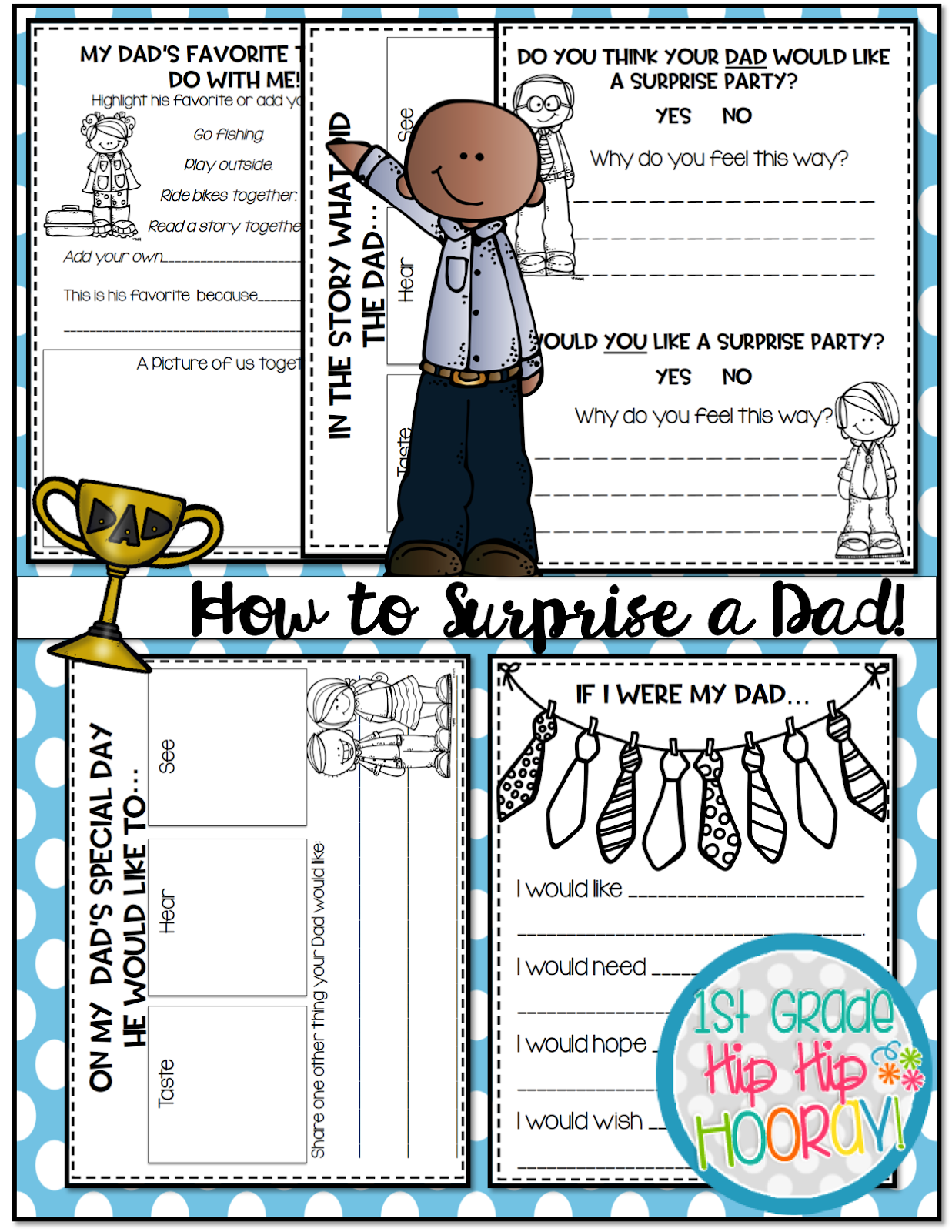 1st Grade Hip Hip Hooray!: How to Surprise a Dad! Father's Day June 14th