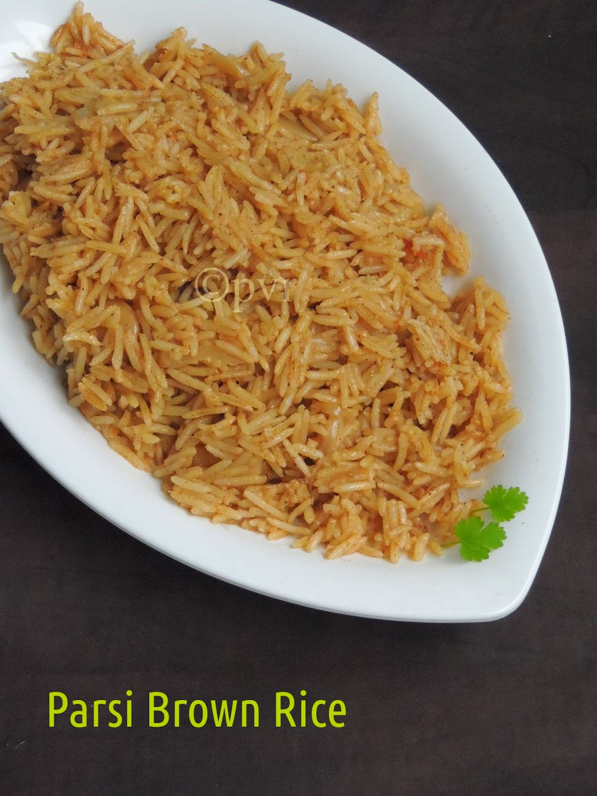 Priya's Versatile Recipes: Brown Rice - Parsi Style