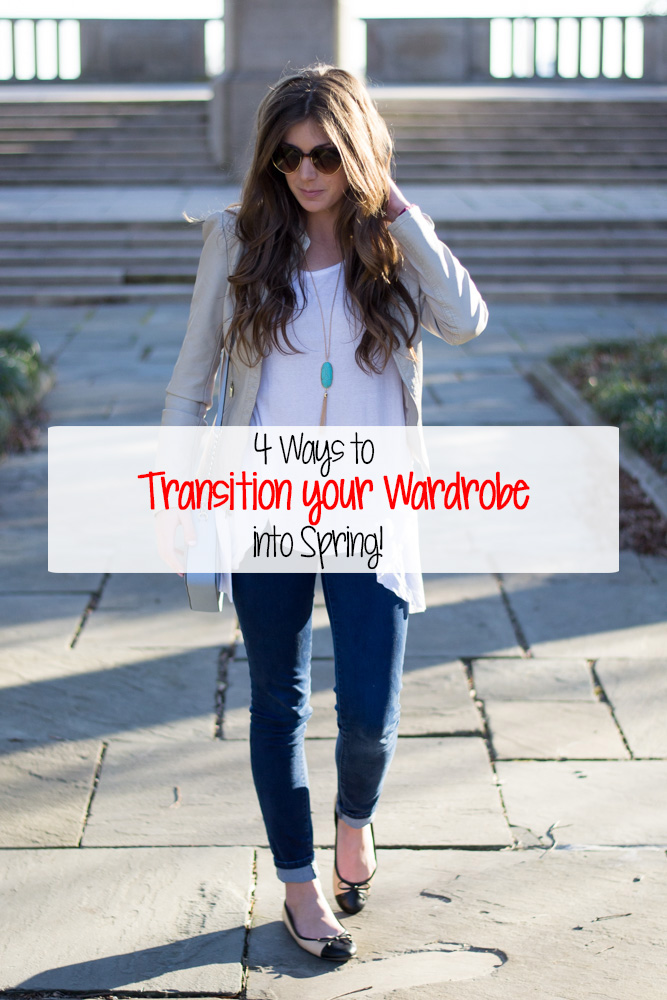 4 Ways To Transition Your Wardrobe Into Spring - Chasing Cinderella