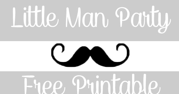 Little Man Party Free Printables