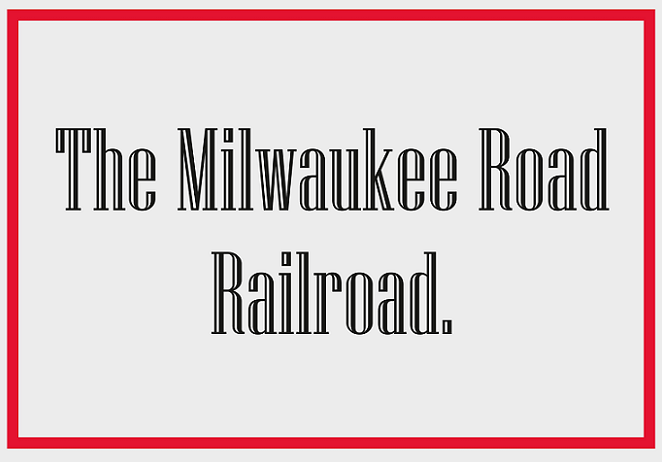 ZEPHYRINUS.: "The Milwaukee Road" Railroad.