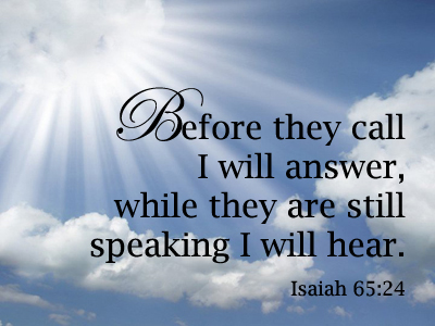 On my mind...: Isaiah 65:24