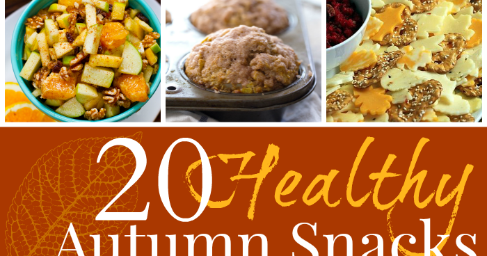 20 Healthy Fall Snacks | What Can We Do With Paper And Glue