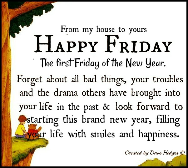 Daveswordsofwisdom Happy Friday The First Of A Brand New Year Daveswordsofwisdom Happy Friday The First Of A Brand New Year