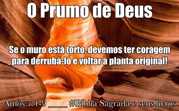 PREGANDO A VERDADE: O PRUMO DE DEUS.