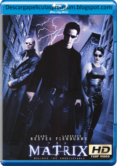 Matrix Trilogia [BrRip 720p] [Audio Dual Latino-Ingles] | Peliculas Premium