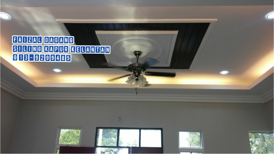 SILING KAPUR DI KELANTAN : SILING KAPUR / PLASTER CEILING MODEN
