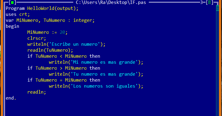 Learning Machine #5 - Programando en Pascal - Estructura de control if y else. - Xwork's Blog