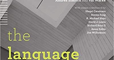 The Language of Architecture: 26 Principles Every Architect Should Know