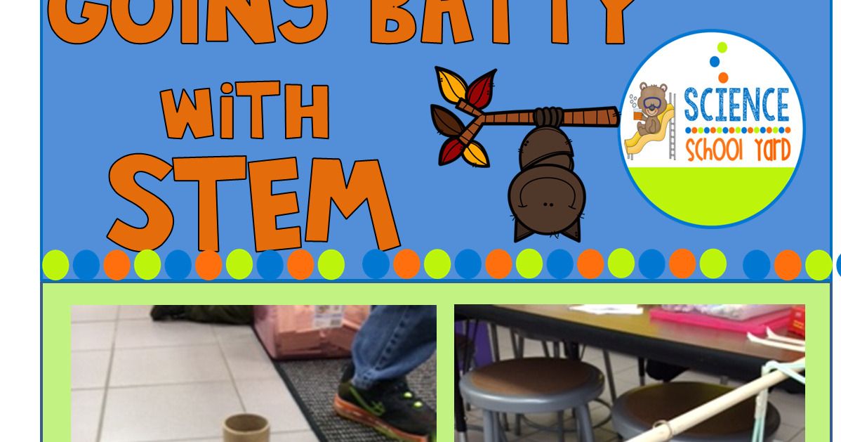 October STEM Stations - The Science School Yard