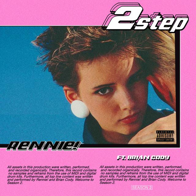 Rennie! Unveils New Single ’2step’ feat. Brian Cody