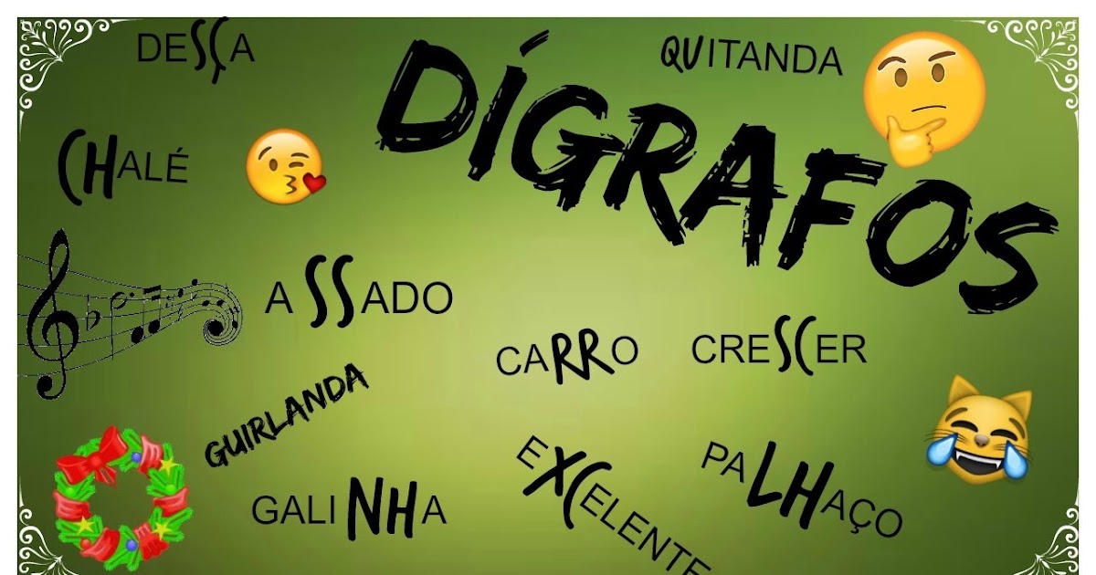 Profa Márcia/ Alunos nota DEZ: O QUE É DÍGRAFOS.