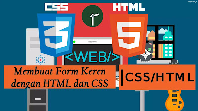 Desain Form Keren dengan HTML dan CSS - Awonapa - Website dan Blogging