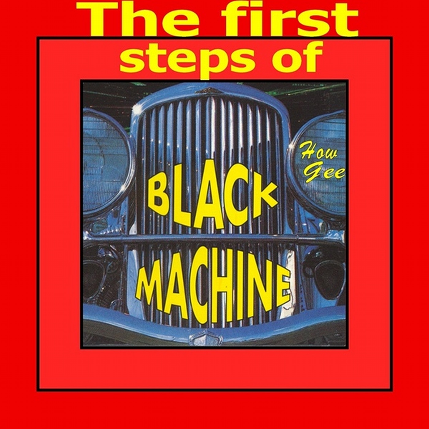 Black Machine - The First Steps of Black Machine (7 × File, MP3) - 2013
