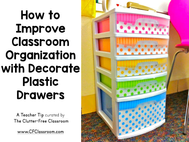 How to Improve Classroom Organization with Decorate Plastic Drawers ...