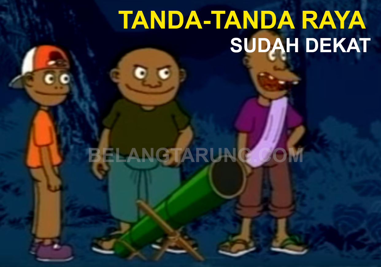 Petanda Hari Raya Aidilfitri Sudah Dekat