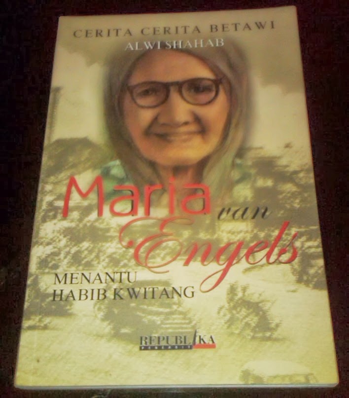 [Resensi Buku] Maria van Engels - Cerita-cerita Orang Betawi | Go ...